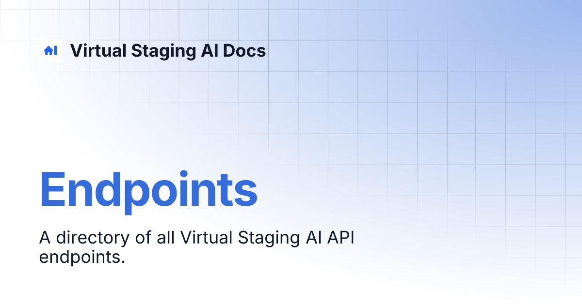 Endpoints | Virtual Staging AI Docs
